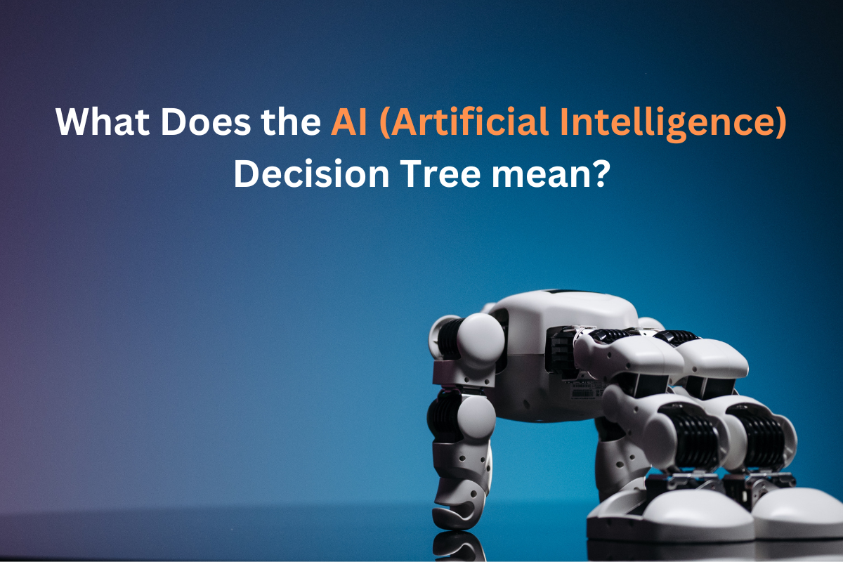 The Artificial Intelligence Decision Tree (AI DT) is an AI algorithm ...
